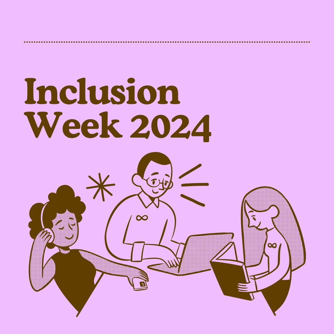 Inclusion Week 2024 - MAIN - Together Raising Smiles